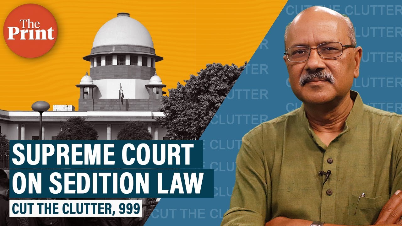 Five key points from Supreme Court order on colonial sedition law used ...