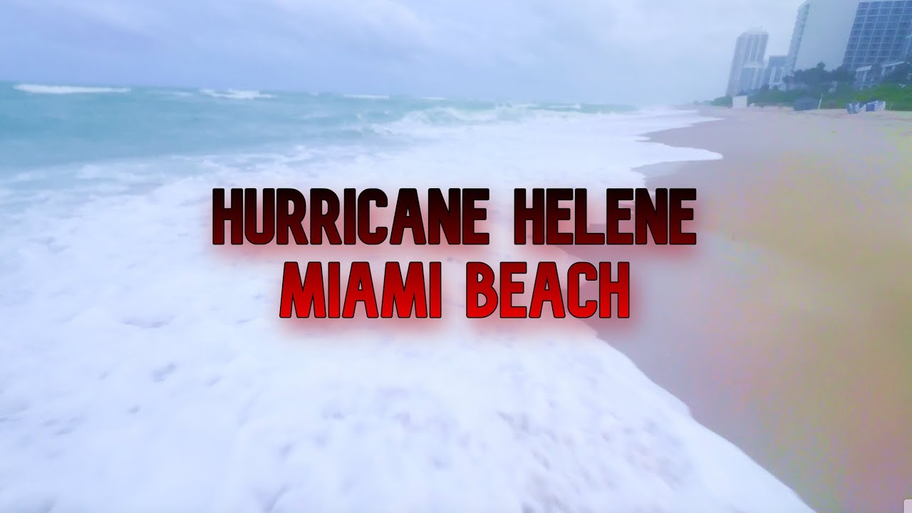 Miami Beach impacted by Hurricane "Helene" 9/26/2024 - YouTube