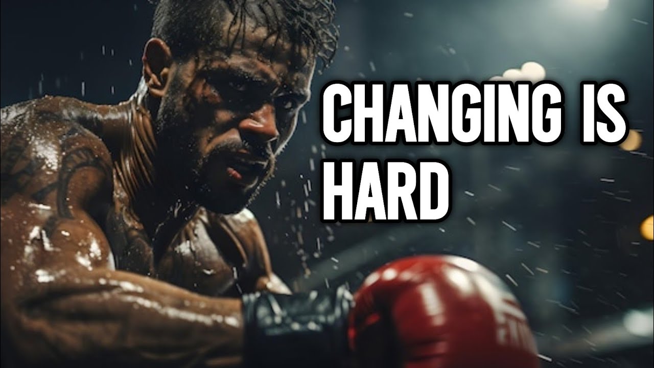 CHANGING IS HARD - Motivation Speech - YouTube