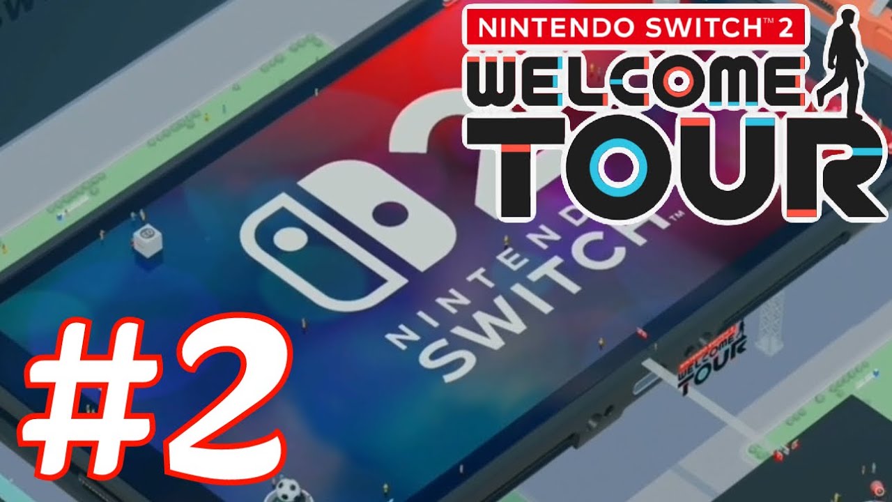 Nintendo Switch 2 Welcome Tour- #2- Area B! Learning About The Screen ...