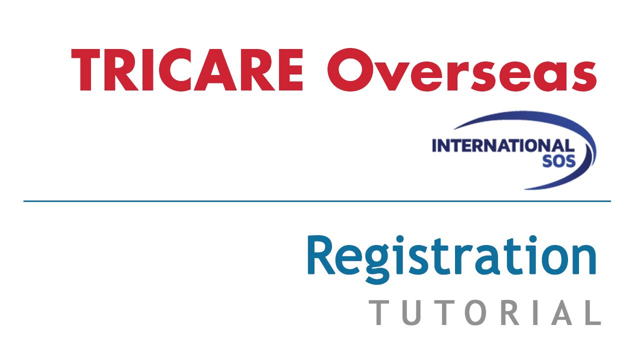 TRICARE OVERSEAS- Registration Tutorial - YouTube