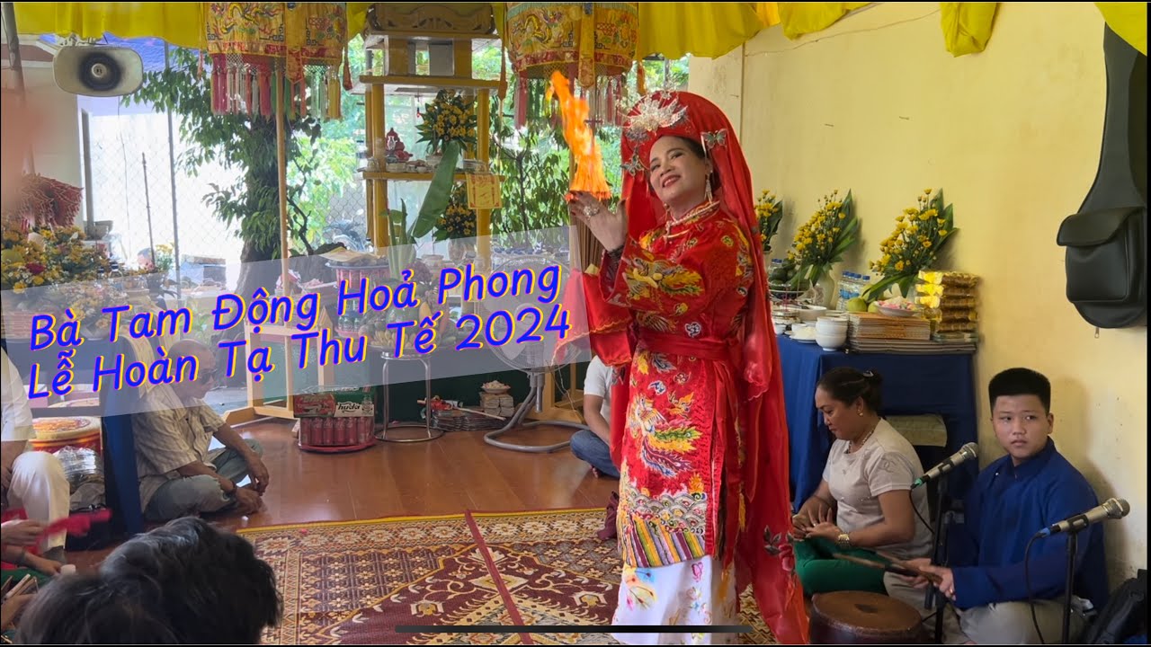 Hát Văn Bà Tam Động Hoả Phong - Công Văn anh Bốn - YouTube