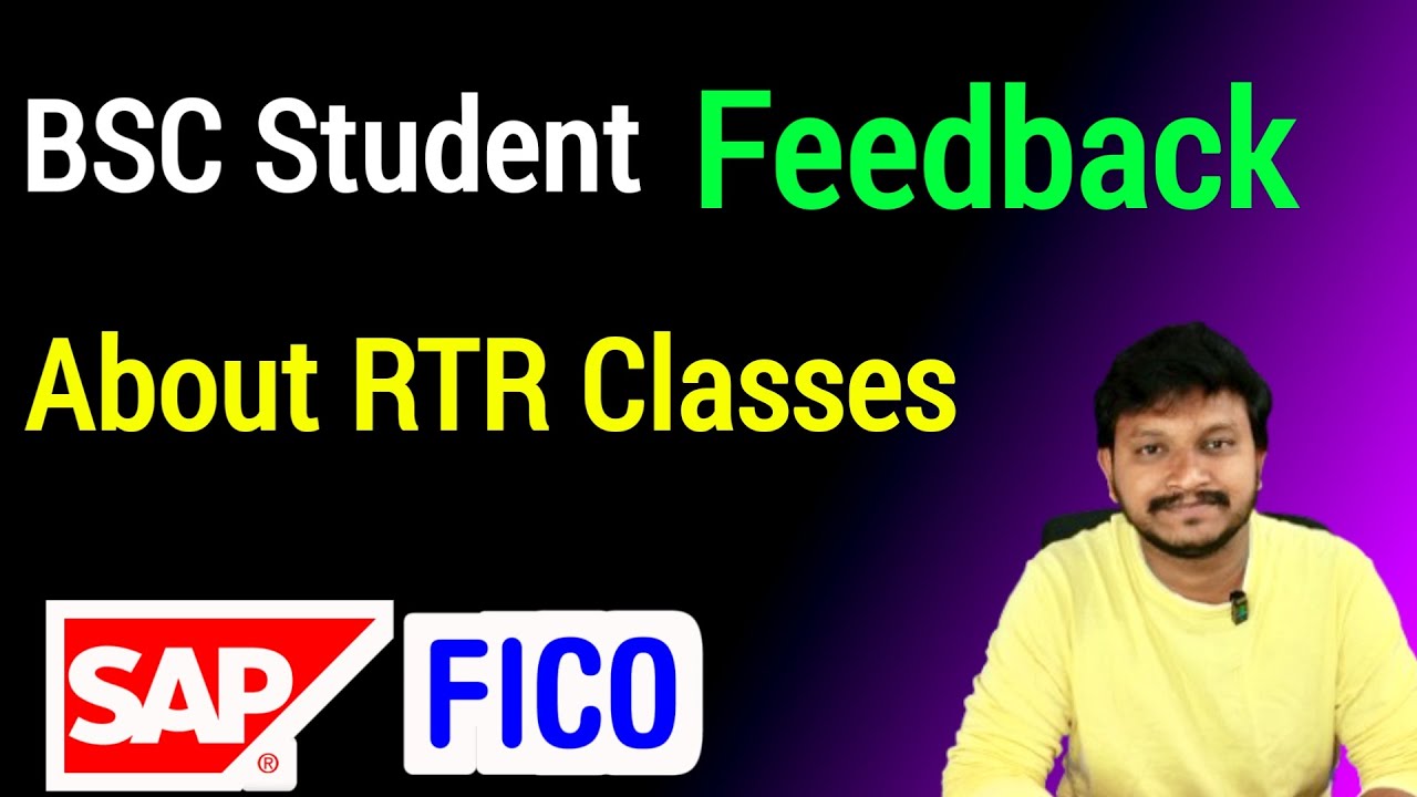 Feedback from student about SAP FICO RTR Training - YouTube