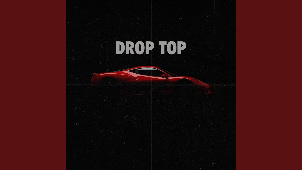 Drop Top (Instrumental) - YouTube