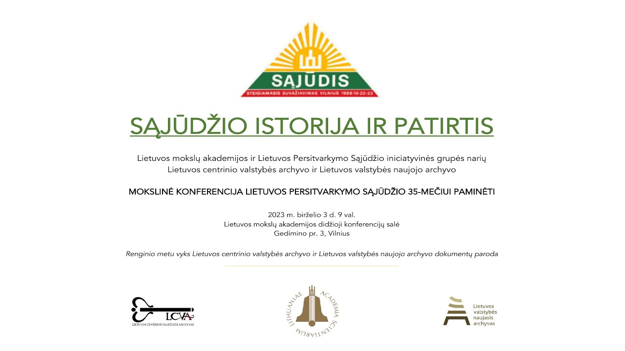 Konferencija, skirta Lietuvos Persitvarkymo Sąjūdžio 35-mečiui ...