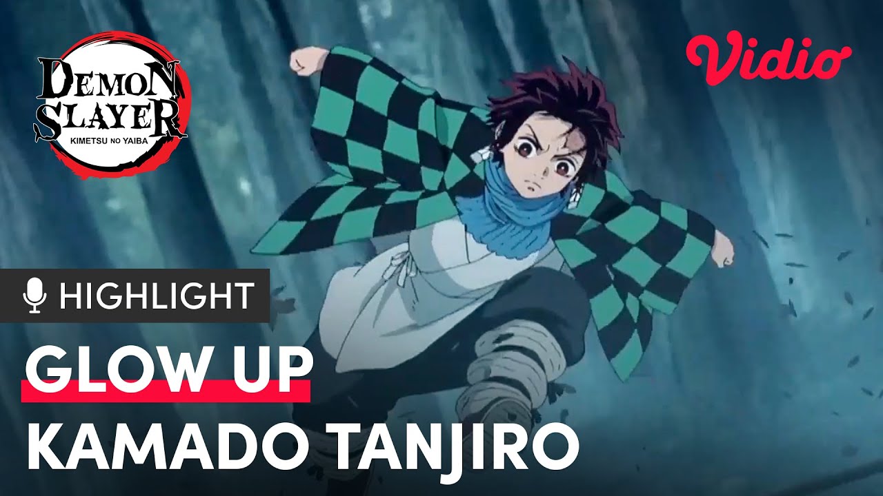 Kimetsu No Yaiba | Demon Slayer | Glow Up Kamado Tanjiro | Sub Indo ...