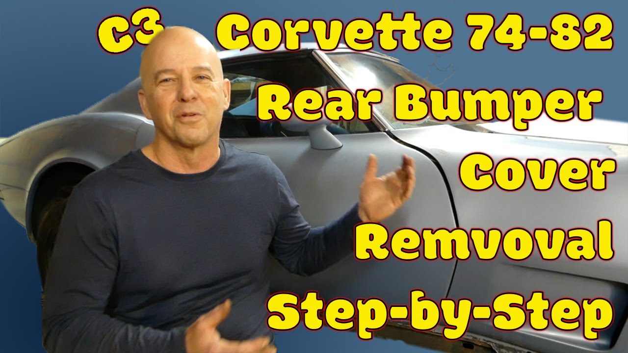 1974-1982 C3 Corvette Rear Bumper Cover Removal Step-By-Step - YouTube