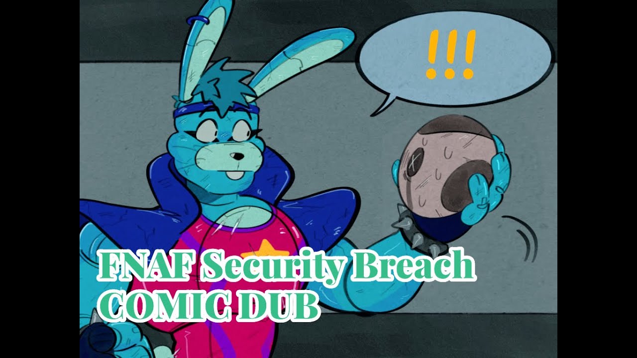 Bonnie's Still Got It (A FNAF Security Breach Comic Dub) Artist ...