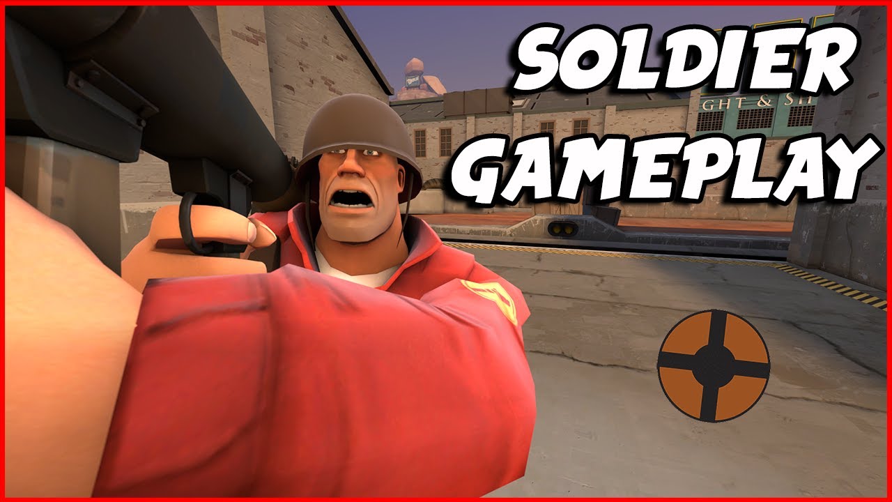 Team Fortress 2 Soldier Gameplay - YouTube