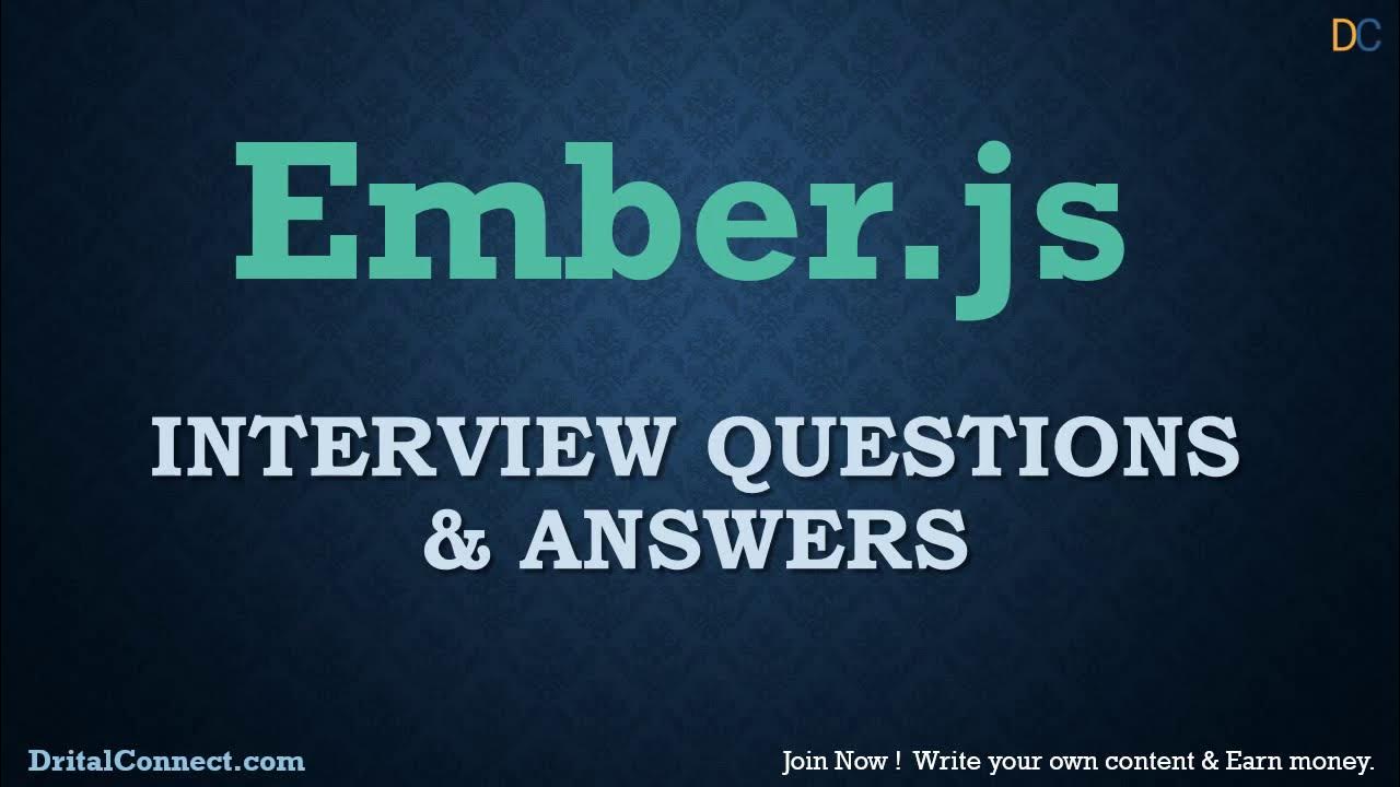 Ember.js Interview Questions and Answers - YouTube