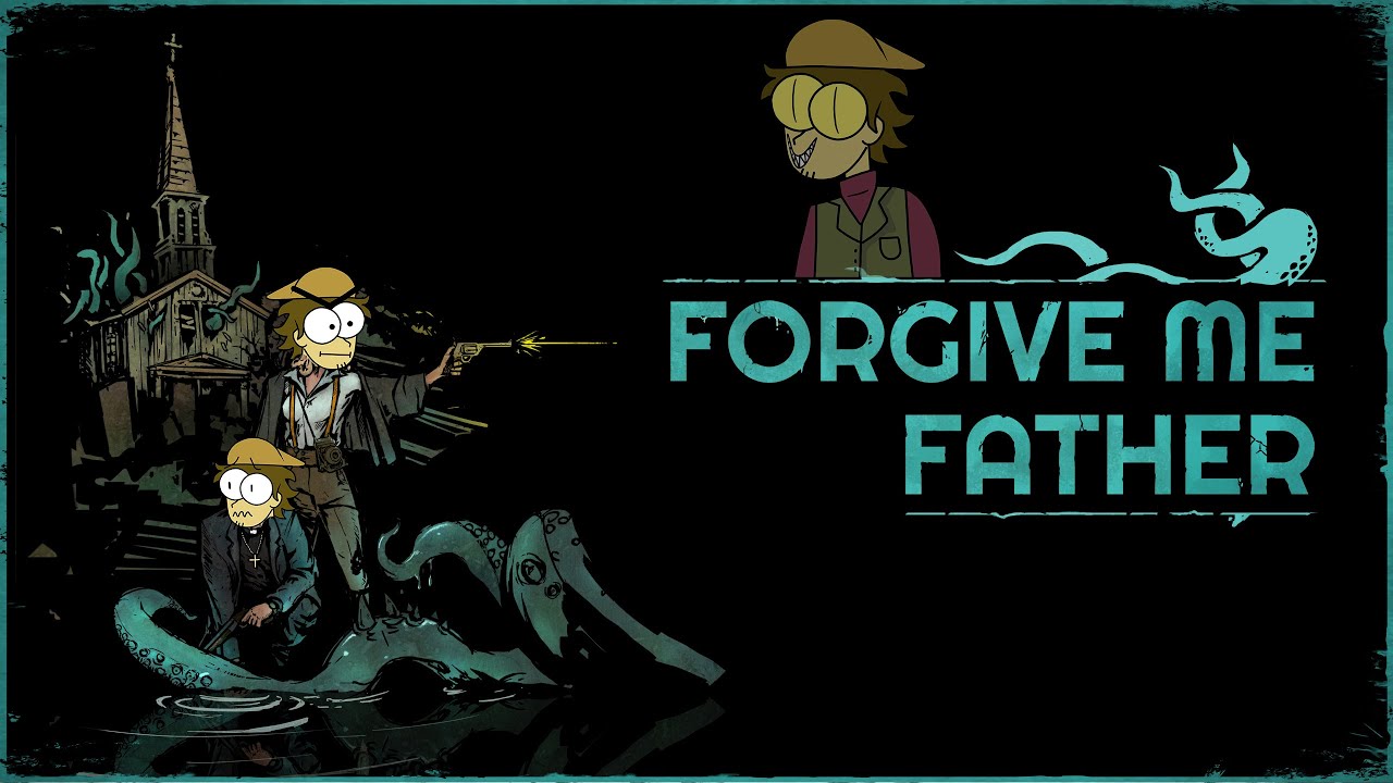 Forgive Me Father 】 Let's go after another boss! - YouTube