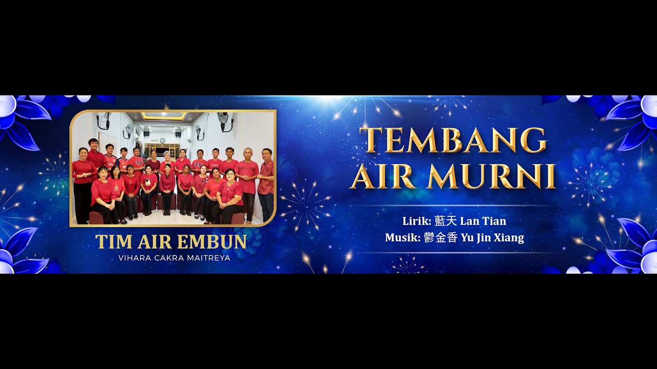 21. Tim Air Embun - Tembang Air Murni [Lomba PADUS HUT-65 VKM Tahun ...