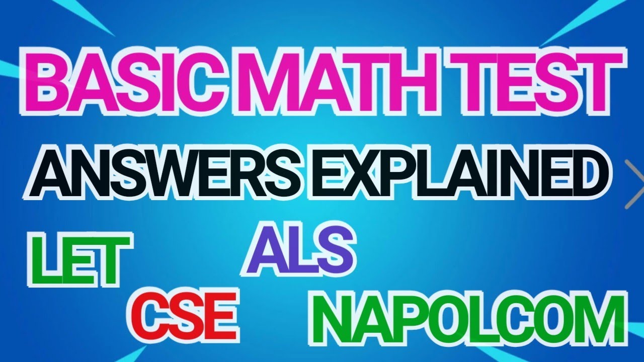 MATH TEST QUESTIONS EXPLAINED FOR #LET #CSE #NAPOLCOM #ALS - YouTube