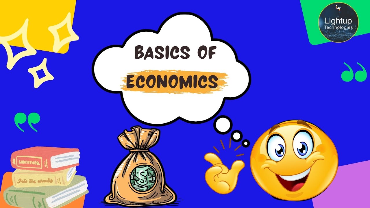 Basics of Economics - YouTube