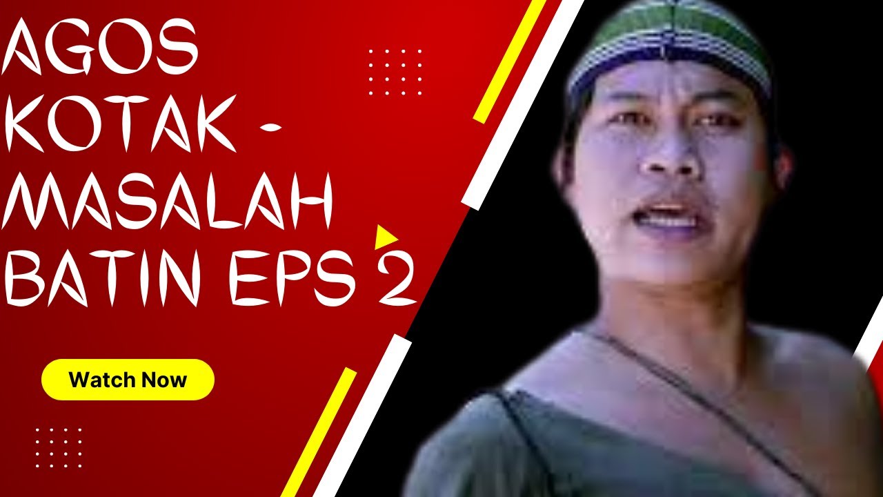 AGOS KOTAK MASALAH BATIN MBAMBONG EPS.2 | By DAVIT WIRAWAN - YouTube