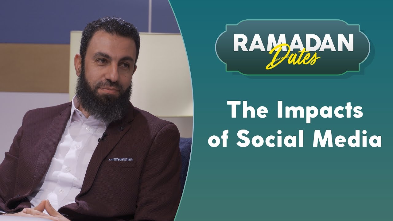 Reversing Social Media Addiction Ramadan Dates Ep 20 With Sh Belal Assaad Youtube