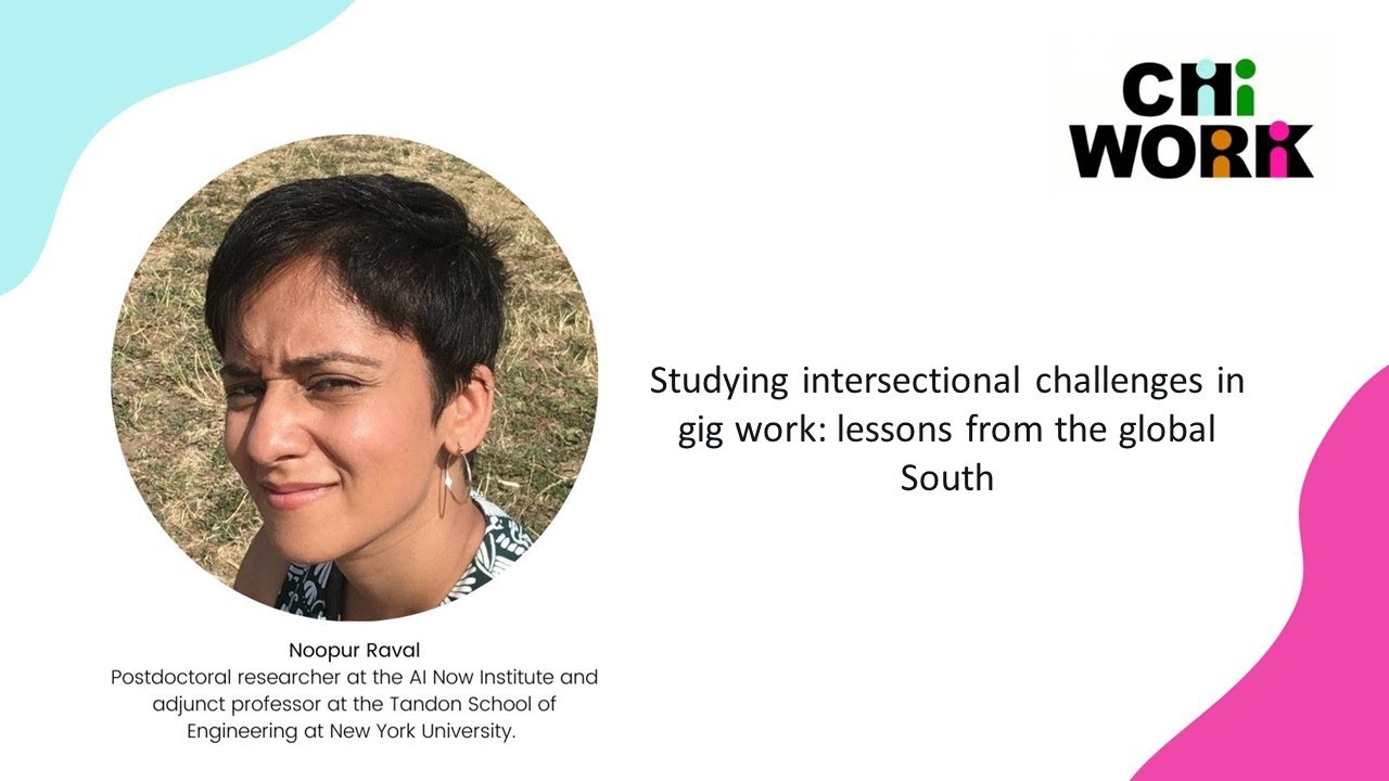 Noopur Raval: Studying intersectional challenges in gig work, lessons ...