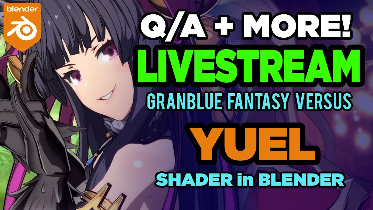 Granblue Fantasy Versus - YUEL shader in Blender - YouTube