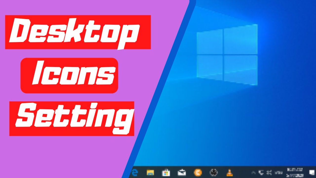Desktop icon setting - YouTube
