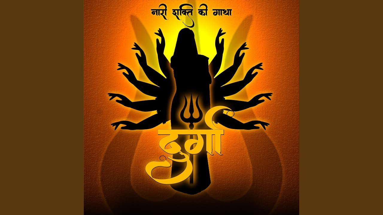 Durga (Nari Shakti Ki Gatha) - YouTube