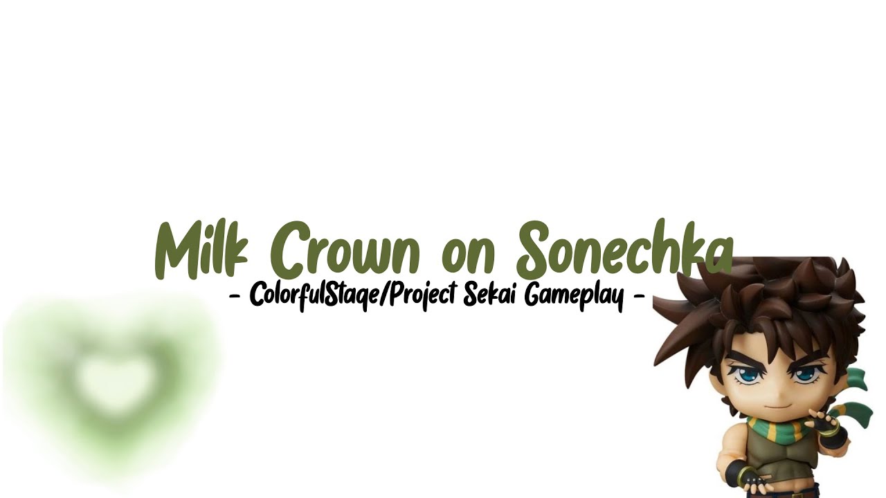 Milk Crown on Sonechka | ColorfulStage/Project Sekai Gameplay - YouTube