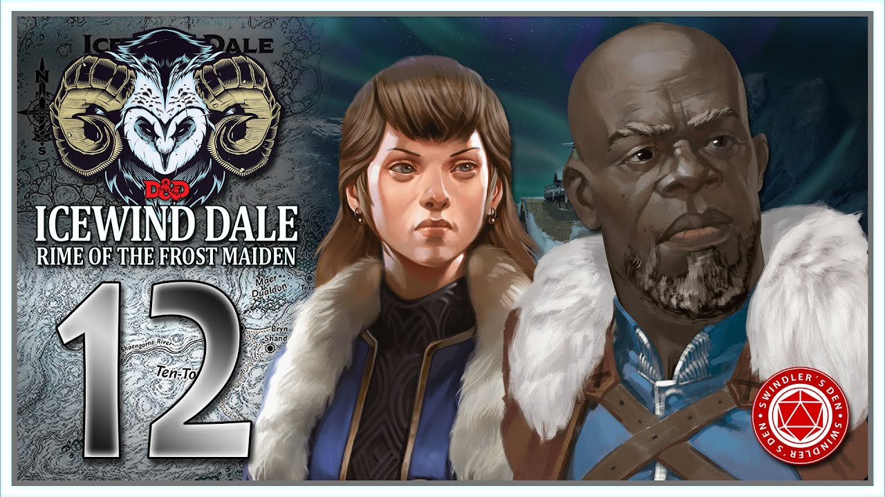 Icewind Dale: Rime of the Frostmaiden [Session 12] The Sacrifice - YouTube
