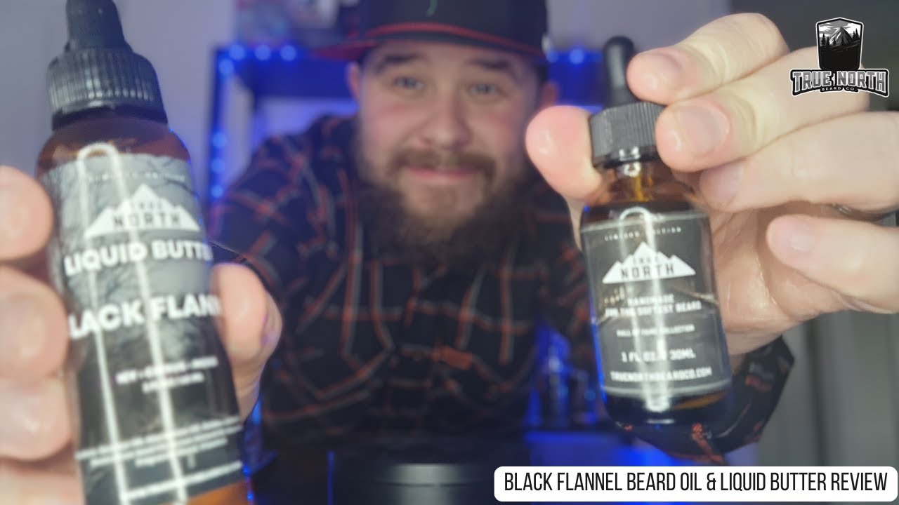 Unleashing the Power of True North: Black Flannel Beard Oil & Liquid ...