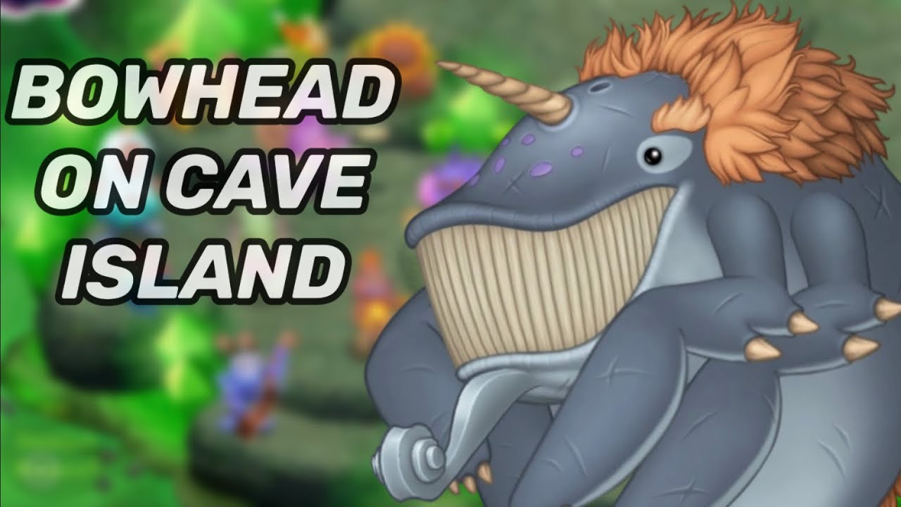 Bowhead On Cave Island | (Fanmade) - YouTube