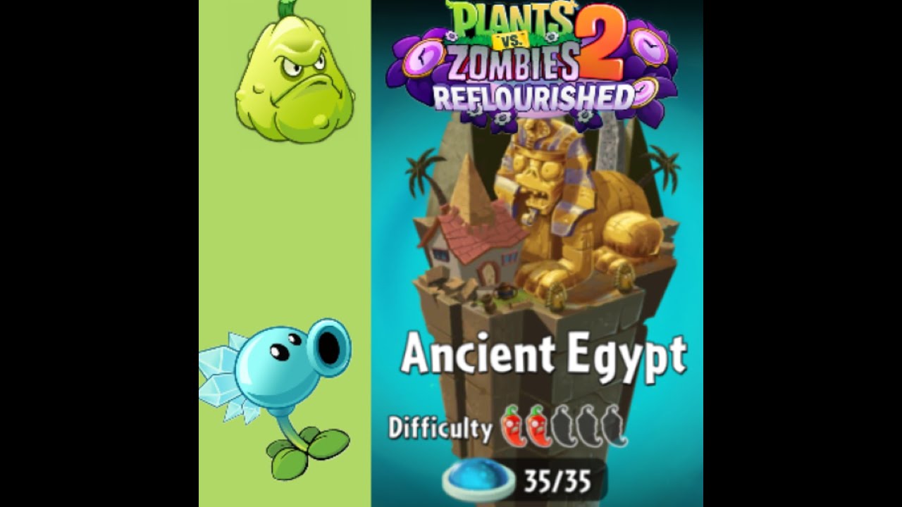 Ancient Egypt Expansion Levels Pvz2 Reflourished Youtube