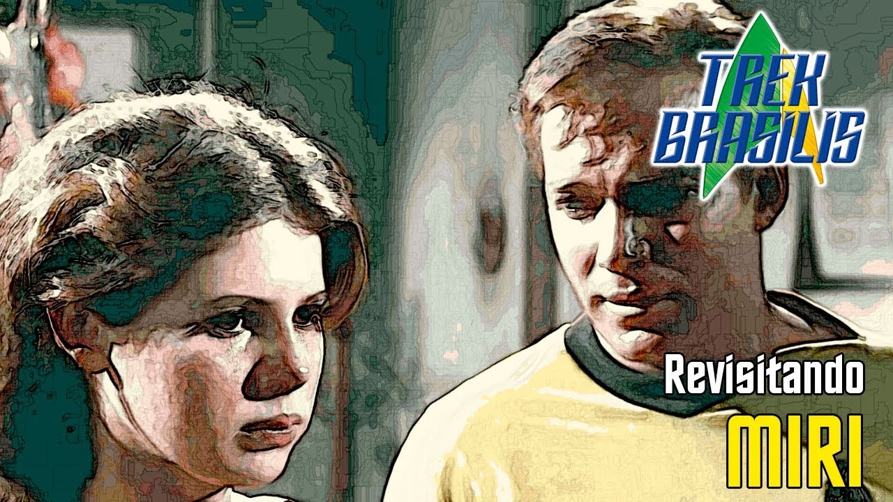 Revisitando "Miri" (Star Trek, TOS 1x11) - YouTube