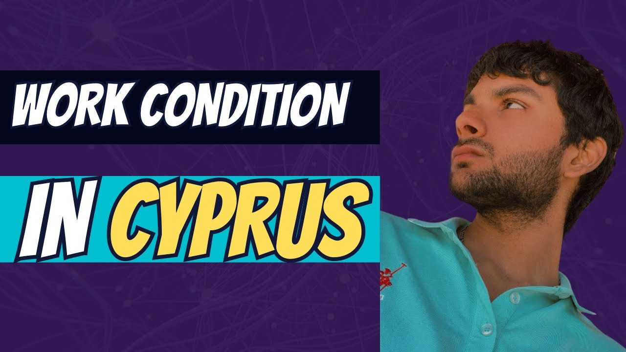 Work condition in Cyprus/ can student do work in cyprus / student work ...