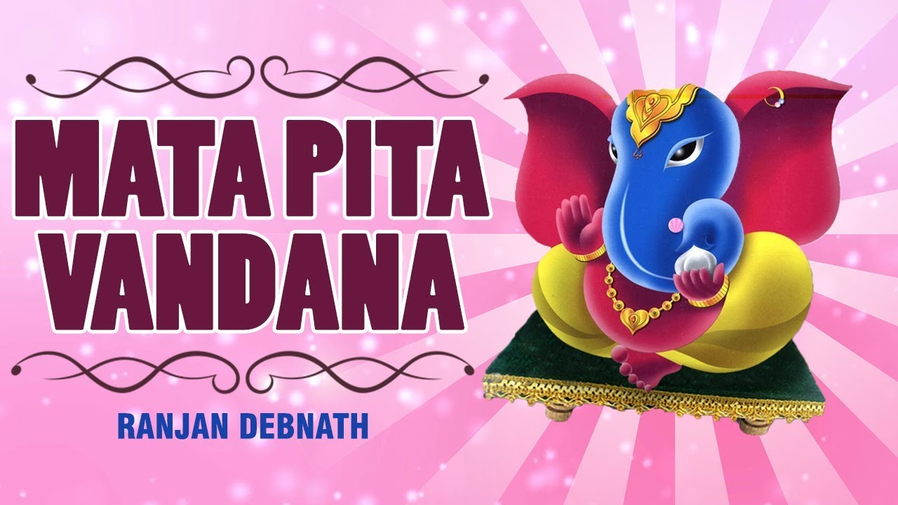 Mata Pita Vandana | Ganpati Special | Ranjan Debnath 'Ranj' | Bhakti ...
