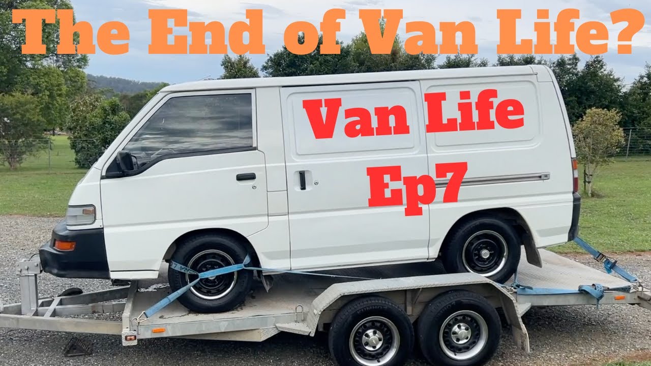 Van Life Ep 7 - The End of Van Life? - We had a Major Break Down ...