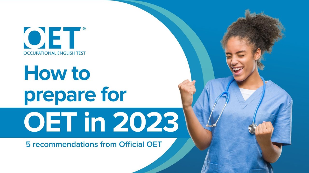 5 Ways To Prepare For OET In 2023 YouTube 5-ways-to-prepare-for-oet-in-2023-youtube