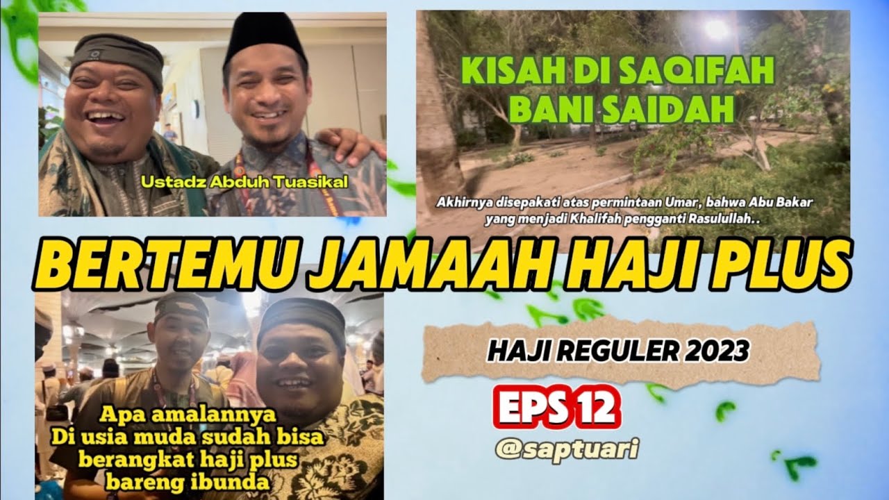 HAJI REGULER 2023 (Eps 12) BERTEMU JAMAAH HAJI PLUS DAN KISAH DI ...