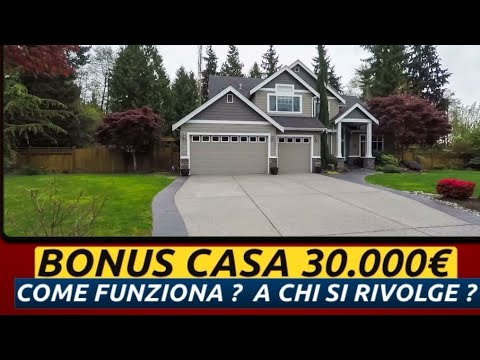 Bonus casa 30000 euro: come funziona? a chi si rivolge? - YouTube