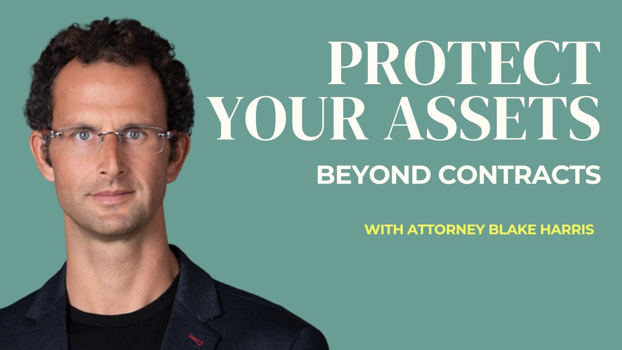 Why You Need More than Contracts to Protect Your Assets with Attorney ...