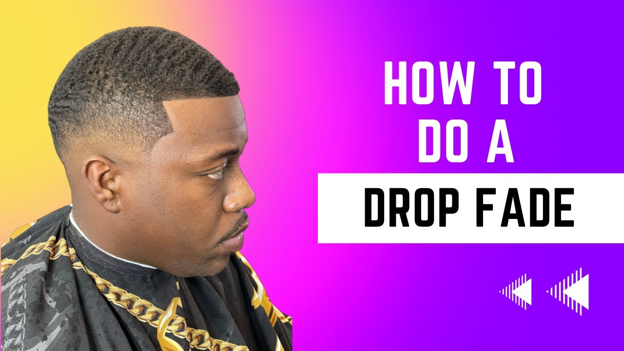 Drop Fade: How To - YouTube