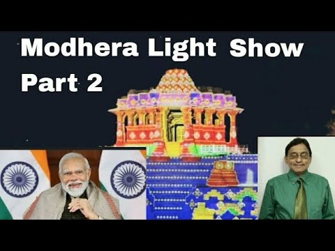 Part 2 - Light and Sound Show at Modhera Sun Temple - Unesco ...