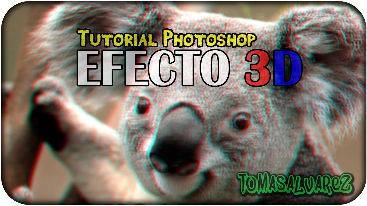 Tutorial: Efecto 3D en Photoshop / TomasAlvarez / - YouTube