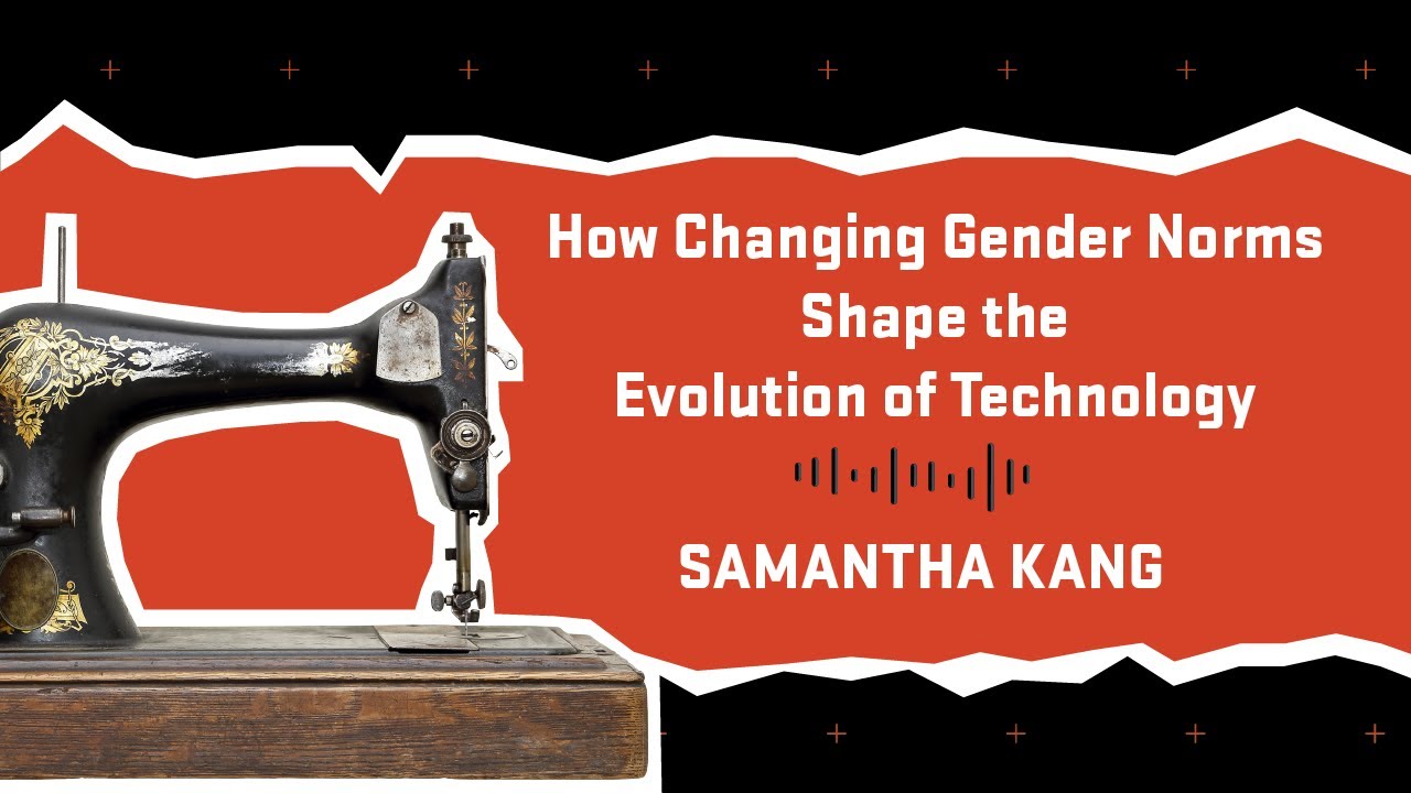 How changing gender norms shape the evolution of technology - YouTube