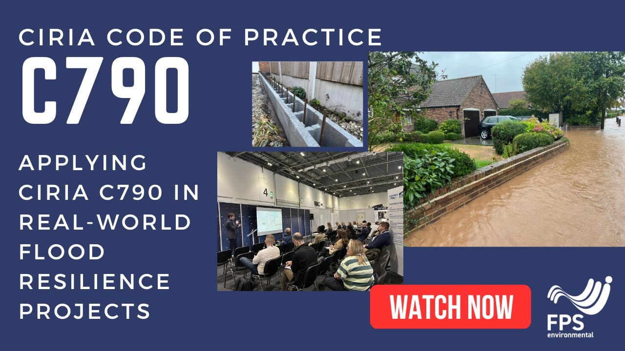 Applying CIRIA C790 in Real-World Flood Resilience Projects I Floodex ...