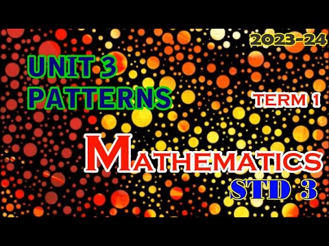 Mathematics STD 3 | Patterns | Unit - 3 | Term - 1 - YouTube