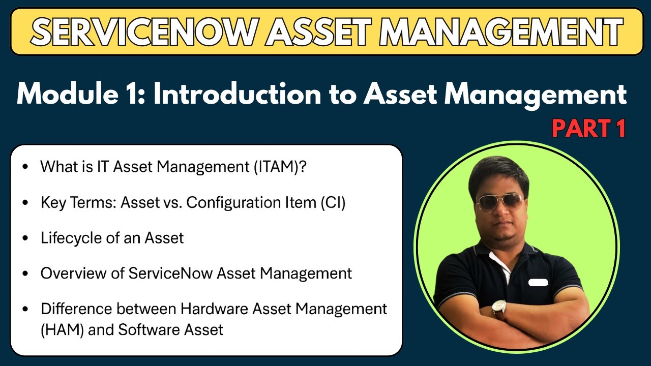 ServiceNow Asset Management Tutorial | Module 1 - Part 1 - YouTube