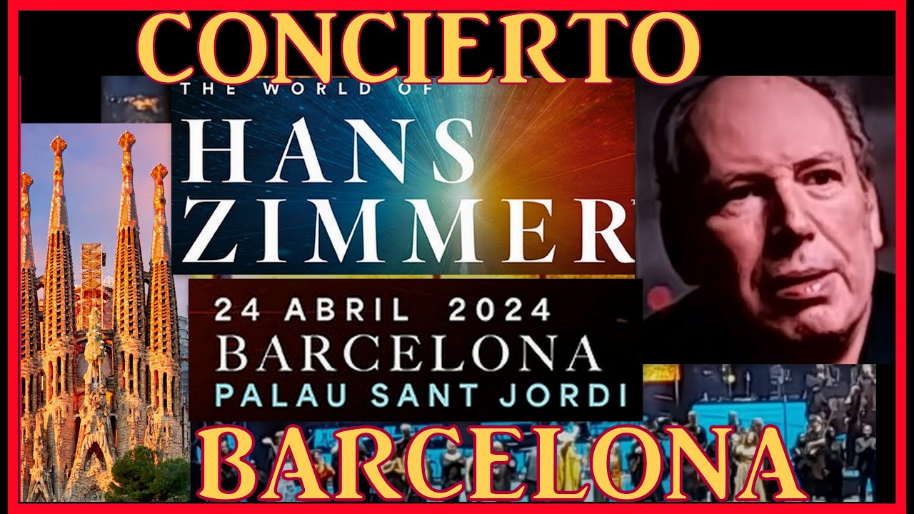 THE WORLD OF HANS ZIMMER EN VIVO CONCIERTO BARCELONA 2024 - YouTube