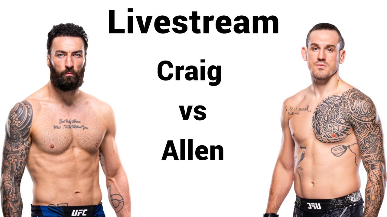 UFC Fight Night Livestream. Paul Craig vs Brendan Allen - YouTube