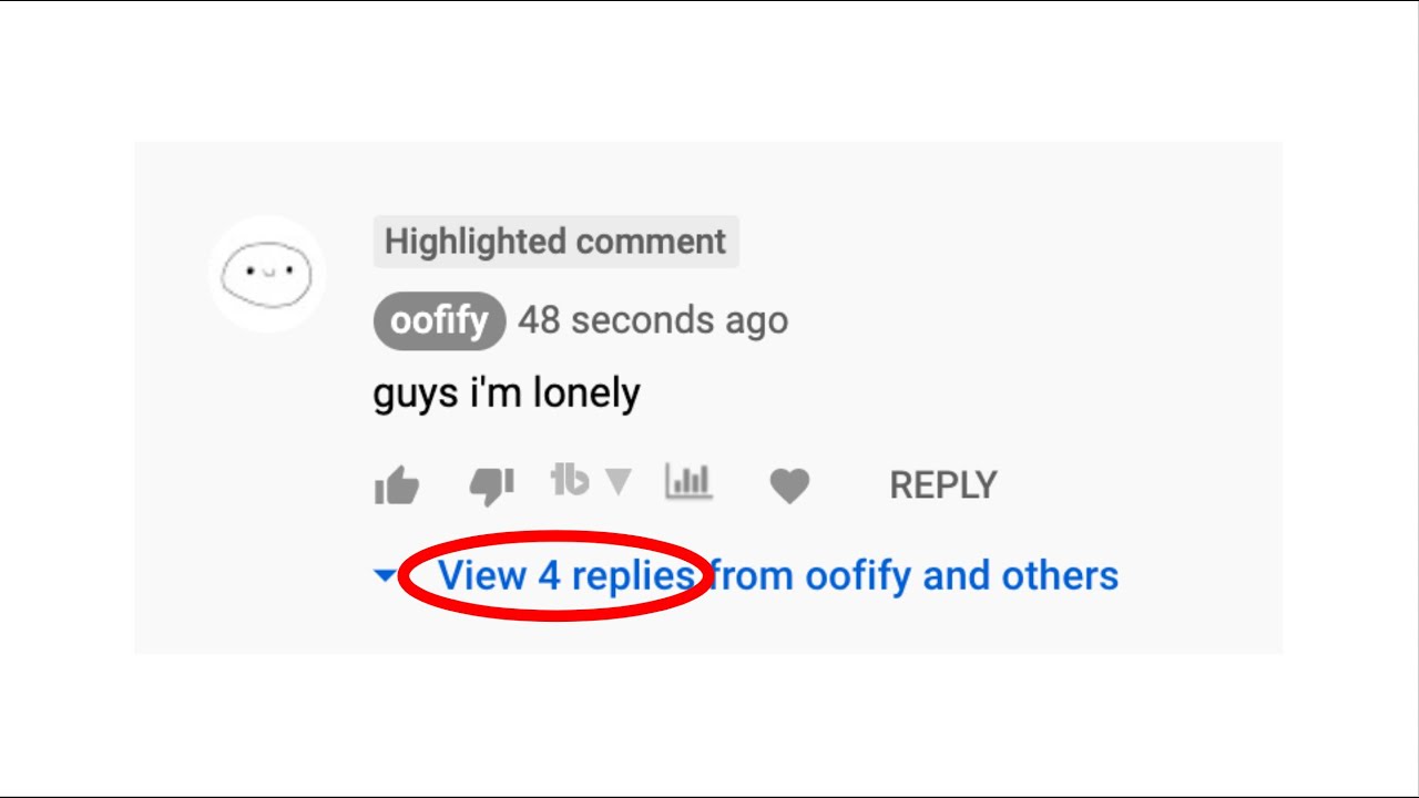 Every comment will have at least 1 reply. - YouTube