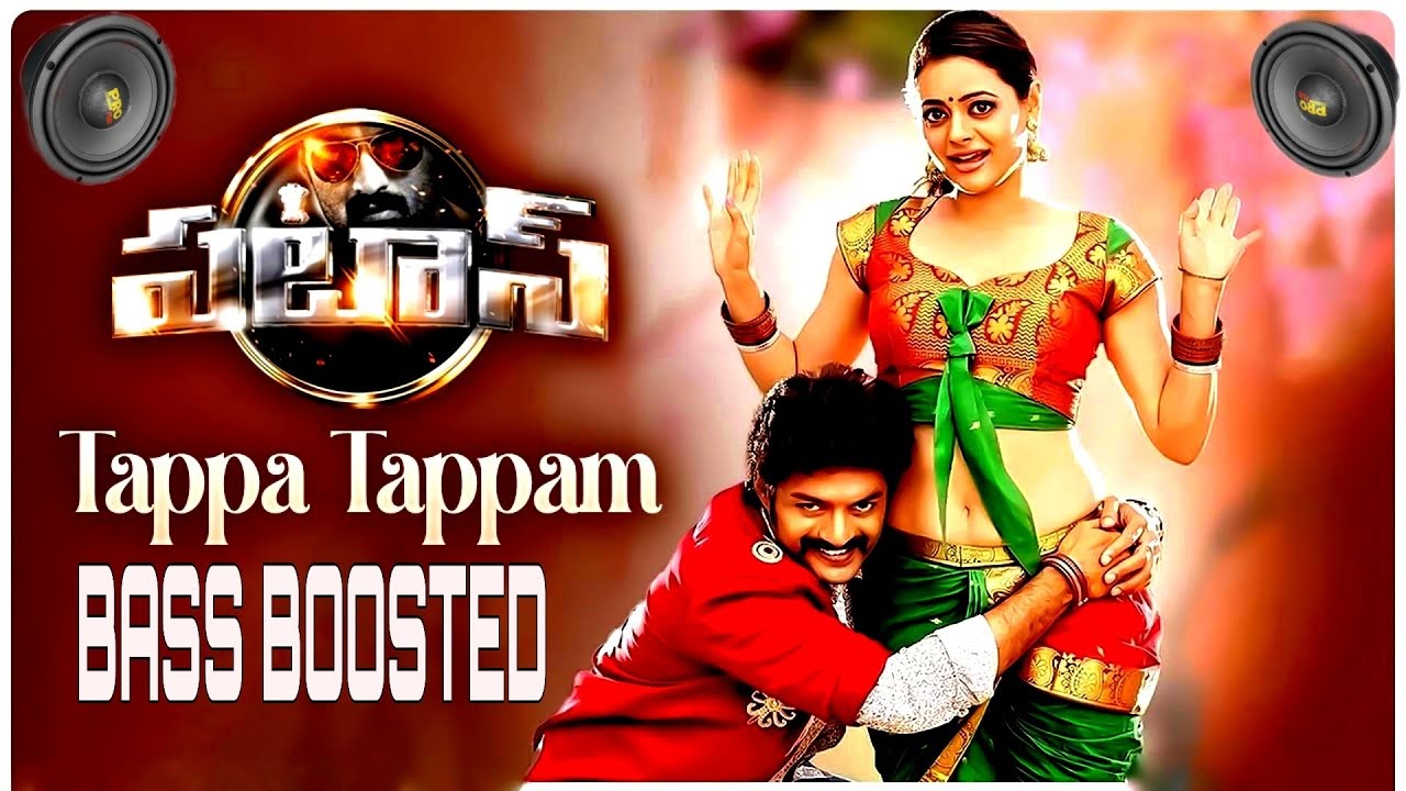 TAPPA TAPPAM SONG BASS BOOSTED🎧💥💥 - YouTube