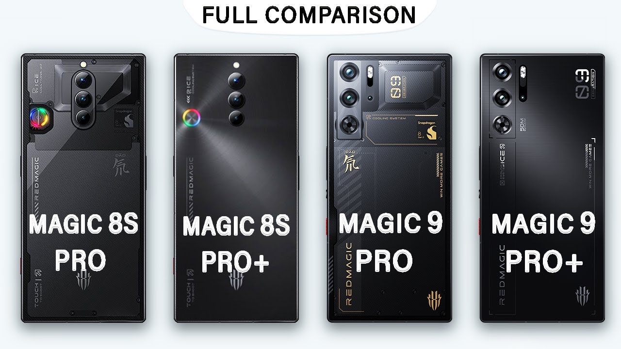 Red Magic 9 Pro Vs Red Magic 8S Pro Vs Red Magic 9 Pro Plus Vs Red ...