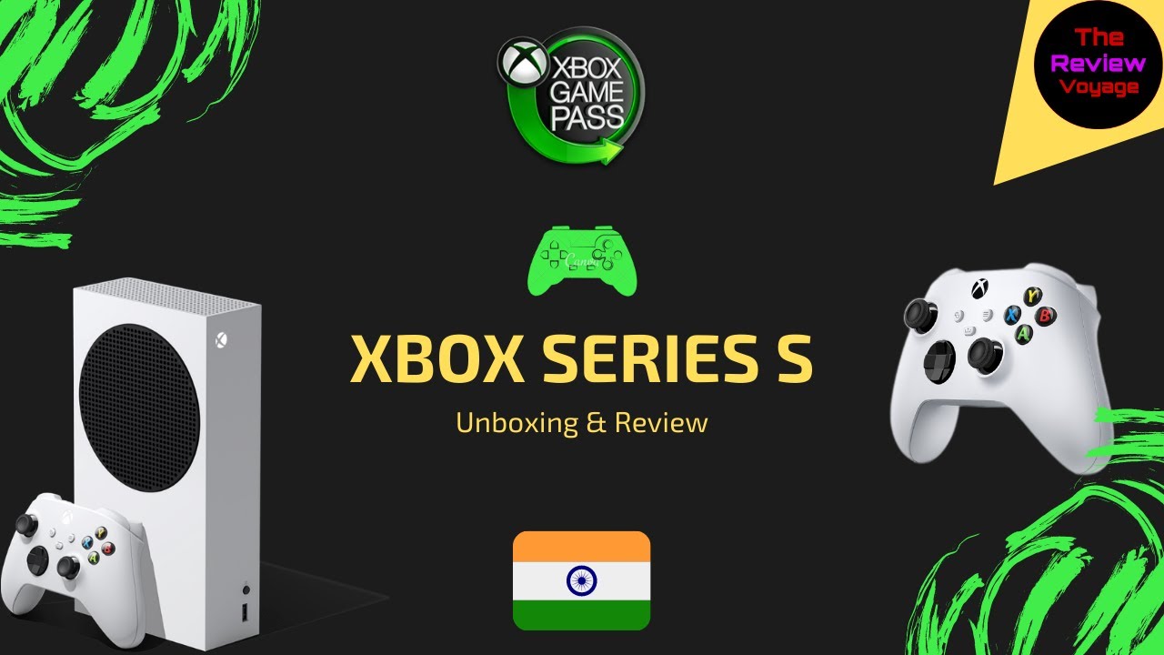 XBox Series S | Unboxing & Detailed Review | Next-Gen Gaming Console ...